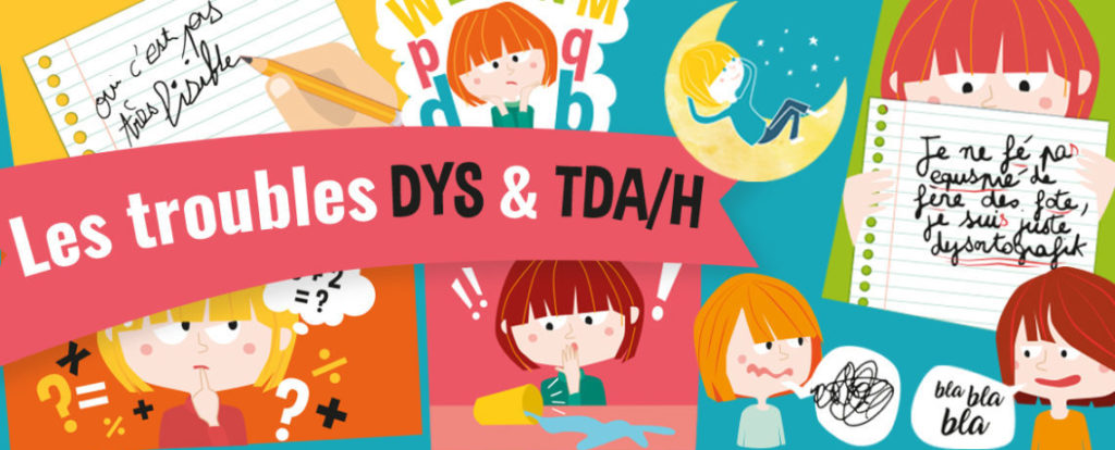Troubles Dys Tdah Les Comprendre Les Accompagner Blog Hoptoys